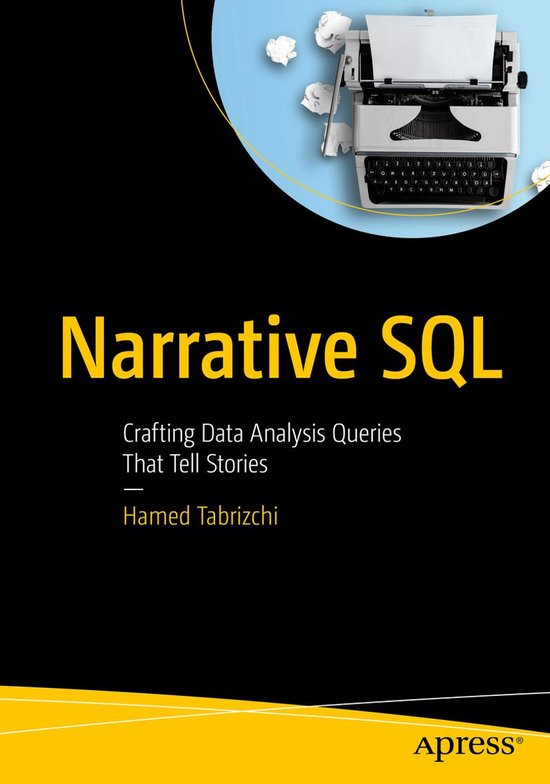Narrative SQL (ebook), Hamed Tabrizchi | 9798868815607 | Boeken | bol