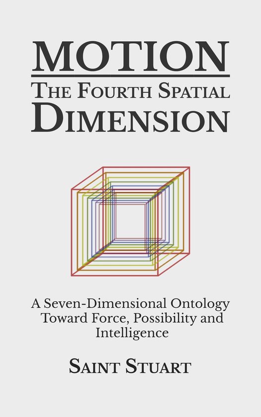 Motion: The Fourth Spatial Dimension (ebook), Saint Stuart ...