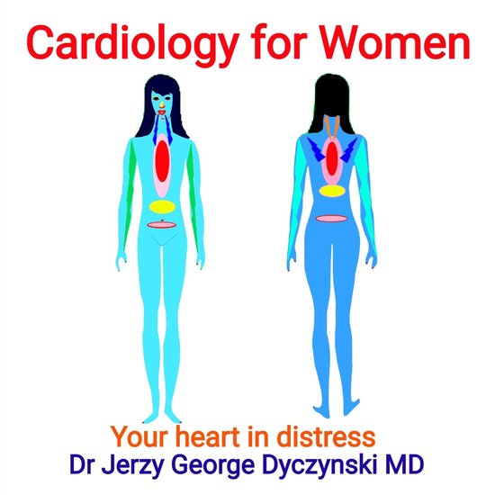 Medical Knowledge Made Easy 4 - Cardiology for Women (ebook), Dr Jerzy ...