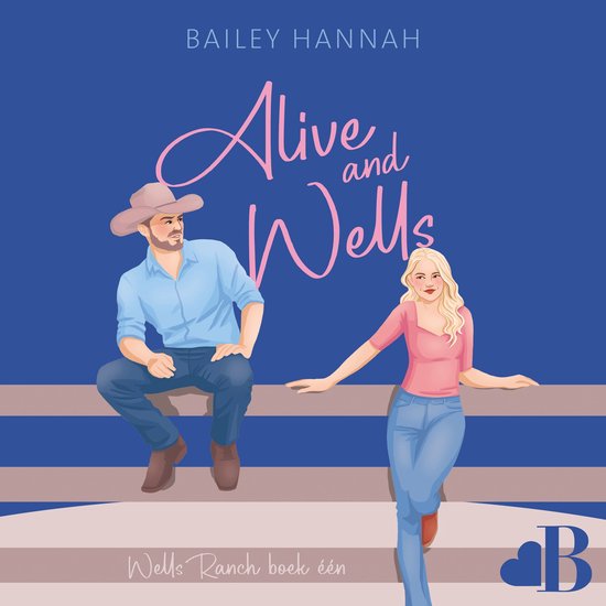 Alive and Wells, Bailey Hannah | 9789062226283 | Boeken | bol