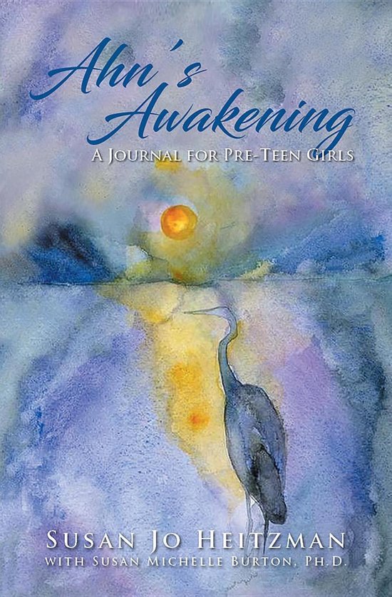 Ahn's Awakening (ebook), Susan Heitzman | 9781643671215 | Boeken | bol.com