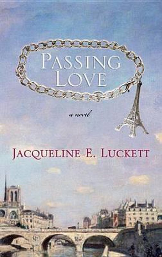 Passing Love, Jacqueline E Luckett | 9781611733242 | Boeken | bol