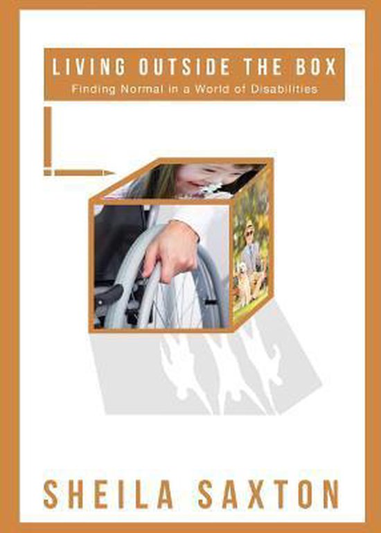 Living Outside the Box | 9781633674578 | Sheila Saxton | Boeken | bol.com
