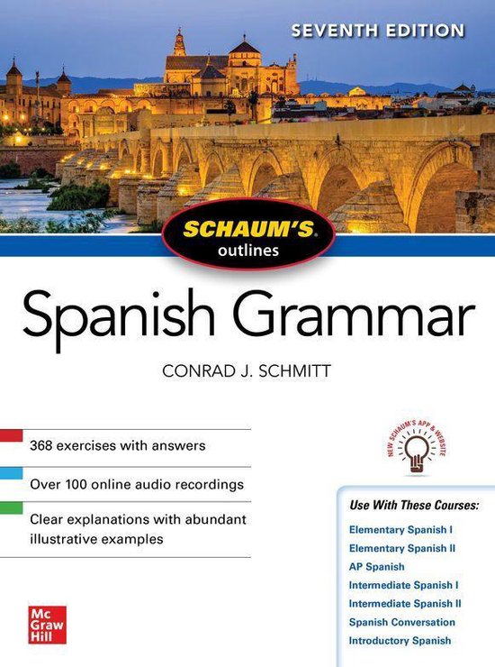 Schaum&#039;s Outline of Spanish Grammar, Seventh Edition (ebook), Conrad ...