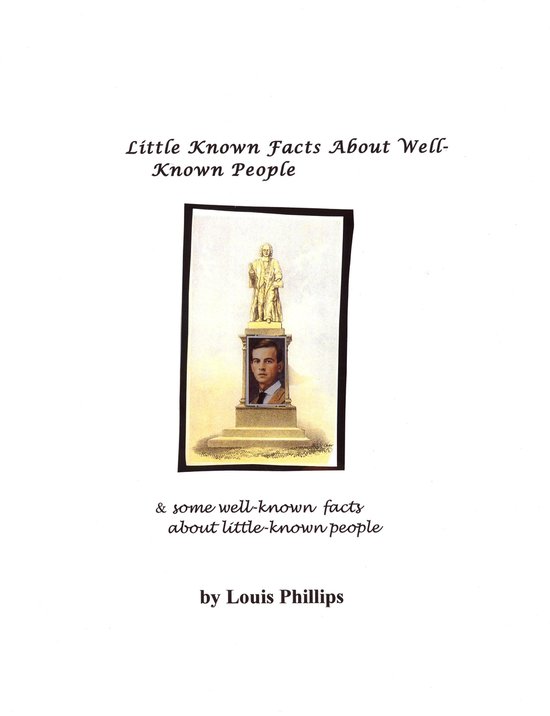 Little Known Facts About Well-Known People (ebook), Louis Phillips ...