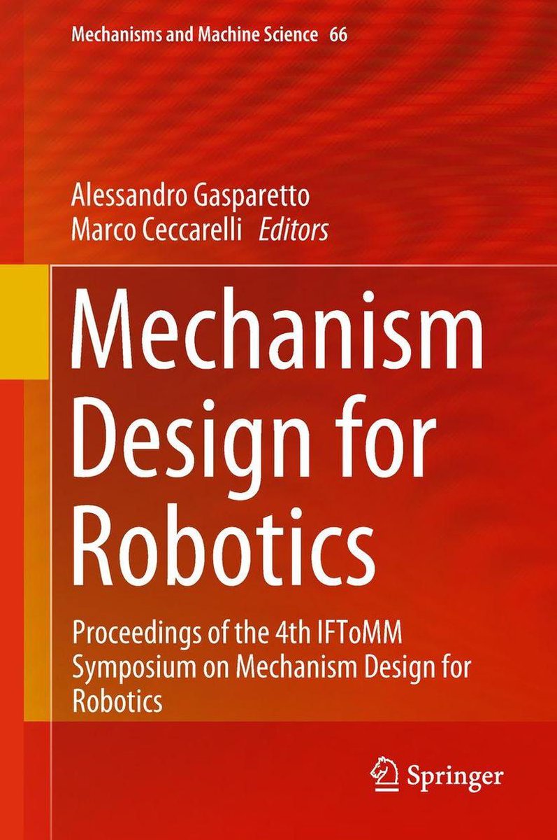 Mechanisms and Machine Science 66 - Mechanism Design for Robotics (ebook) |... | bol