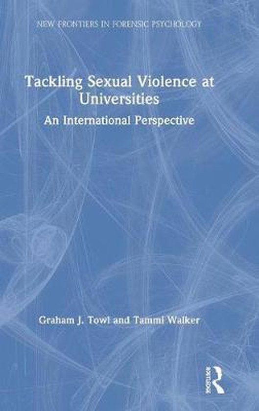 New Frontiers in Forensic Psychology- Tackling Sexual Violence at ...