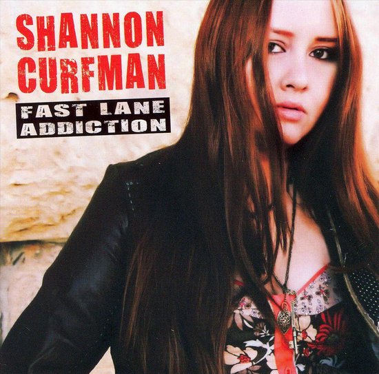 Fast Lane Addiction, Shannon Curfman | CD (album) | Muziek | bol.com