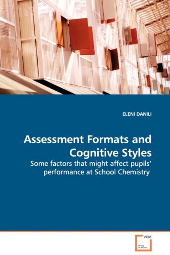 Assessment Formats and Cognitive Styles - Some factors that might ...