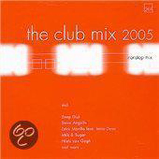 Club Mix 2005, various artists | CD (album) | Muziek | bol.com
