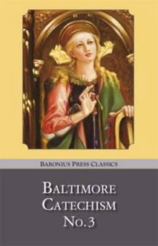 Baltimore Catechism | 9781905574339 | Third Plenary Council Of ...