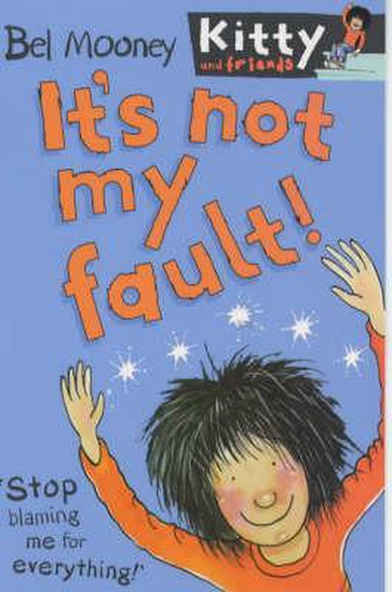 It's Not My Fault!, Bel Mooney | 9781405203852 | Boeken | bol.com