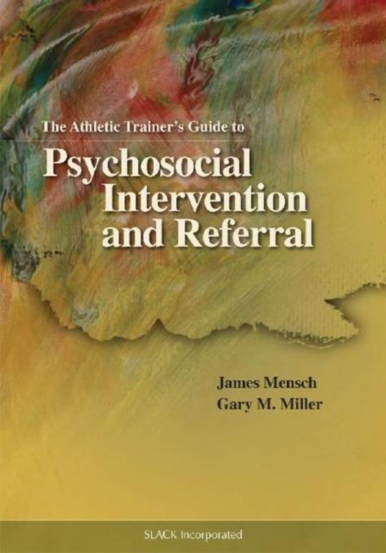 The Athletic Trainer's Guide to Psychosocial Intervention and Referral ...