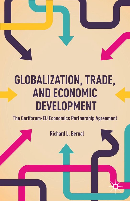 Globalization, Trade, and Economic Development (ebook), Richard Bernal ...