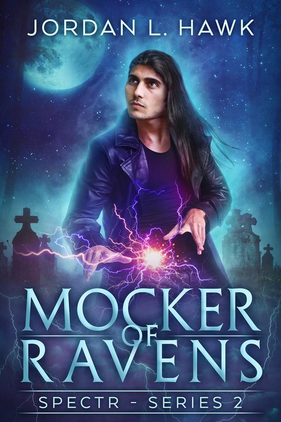 SPECTR Series 2 1 - Mocker of Ravens (ebook), Jordan L. Hawk ...