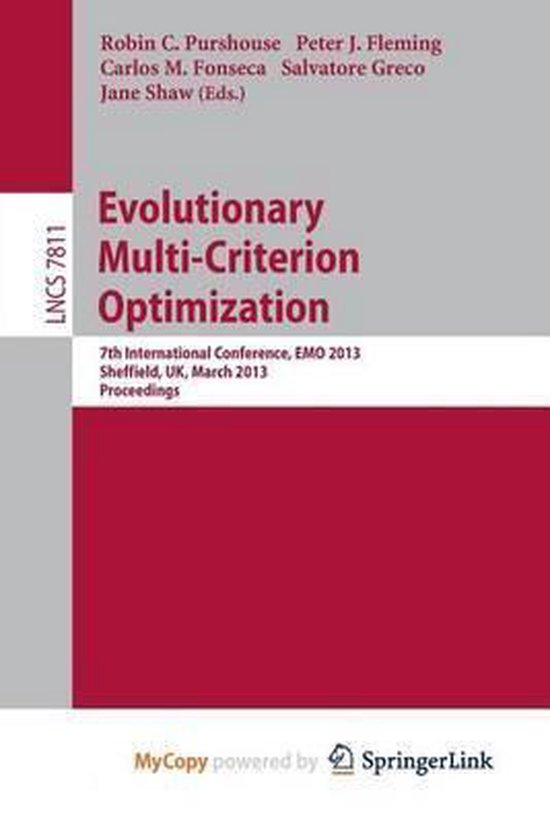 Evolutionary Multi-Criterion Optimization | 9783642371417 | Boeken ... Evolutionary Multi-Criterion Optimization | 9783642371417 | Boeken ...
