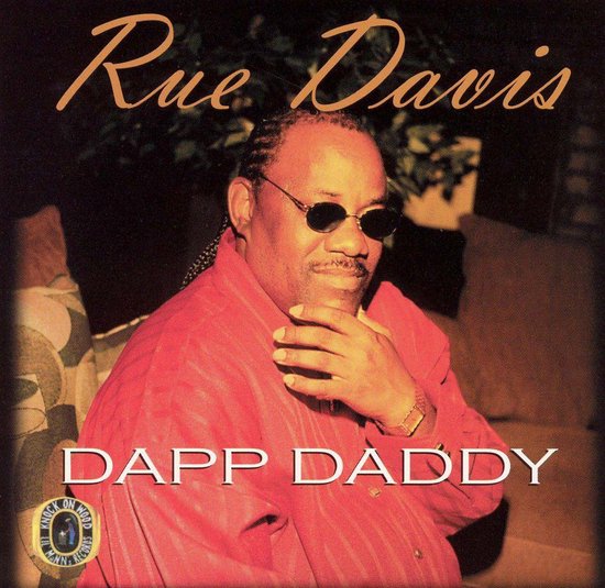 Dapp Daddy, Rue Davis | CD (album) | Muziek | bol.com