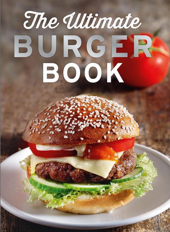 The Ultimate Burger Book (ebook), Naumann & Göbel Verlag ...