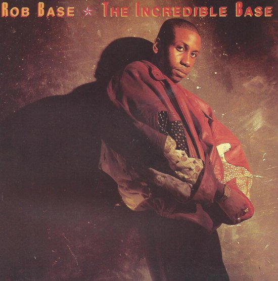 Rob Base - The Incredible Base, Rob Base | CD (album) | Muziek | bol.com