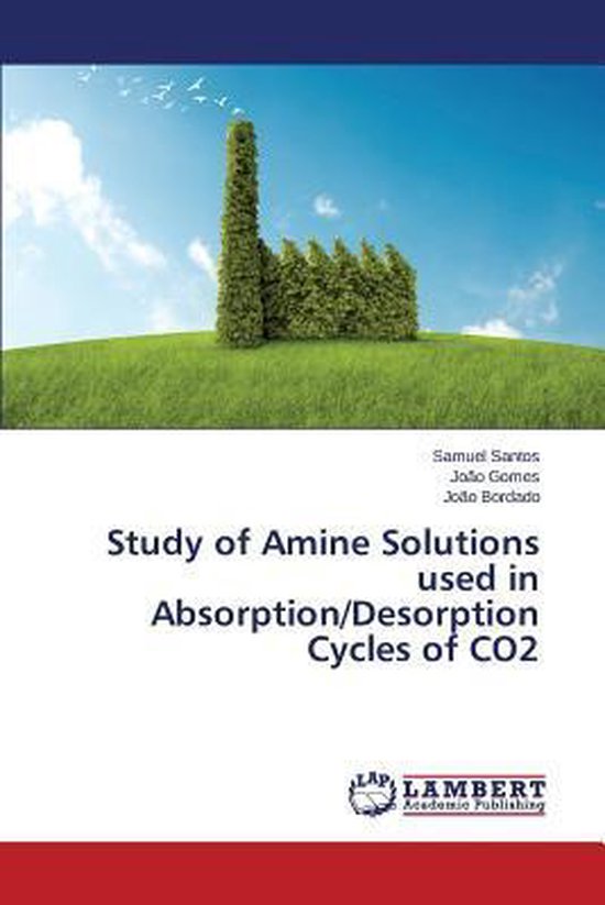 Study of Amine Solutions Used in Absorption/Desorption Cycles of Co2 ...