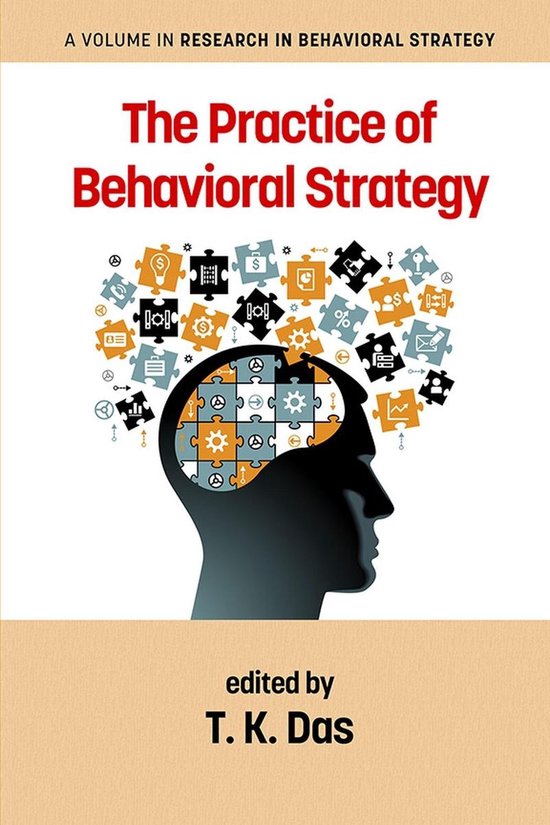 Research in Behavioral Strategy - The Practice of Behavioral Strategy (ebook), T. K.... | bol