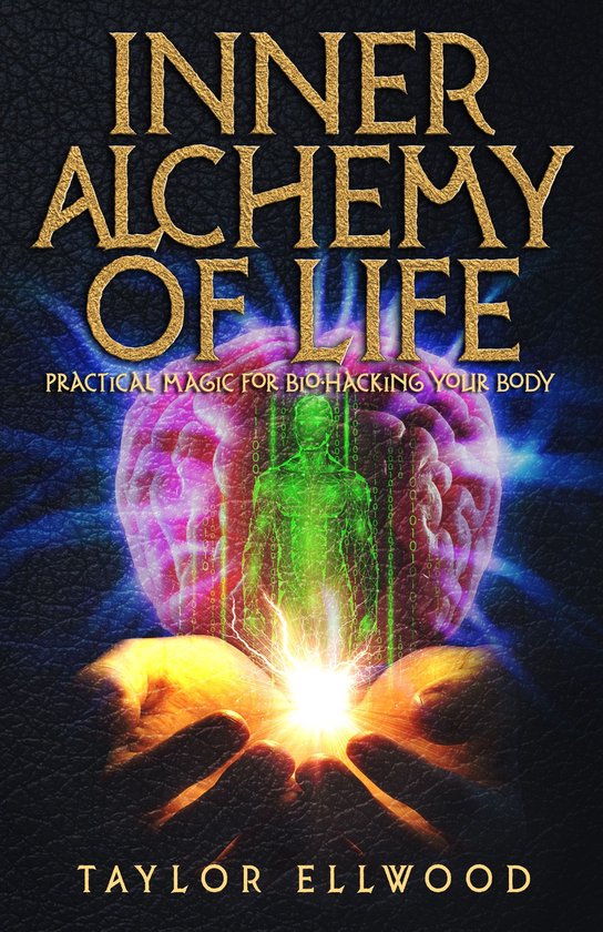 How Inner Alchemy Works 2 - Inner Alchemy of Life (ebook), Taylor ...