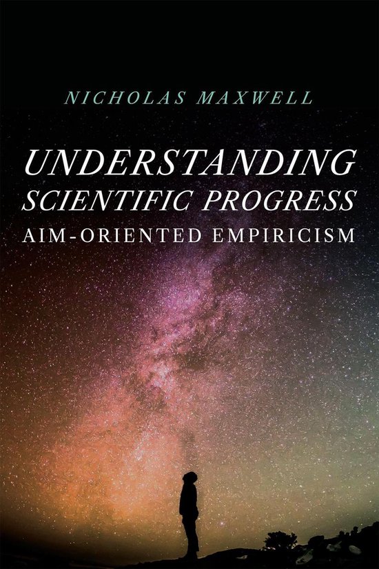 Understanding Scientific Progress (ebook), Maxwell, Nicholas Nicholas ...