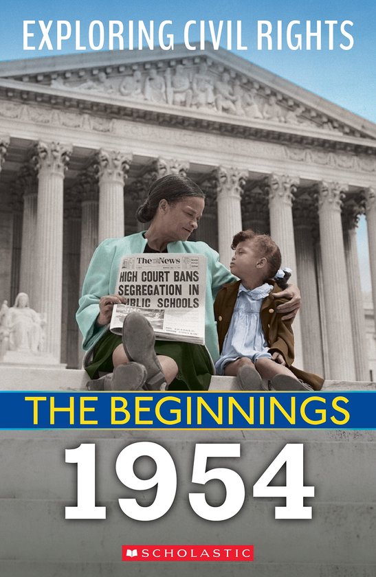 Exploring Civil Rights - The Beginnings: 1954 (Exploring Civil Rights ...