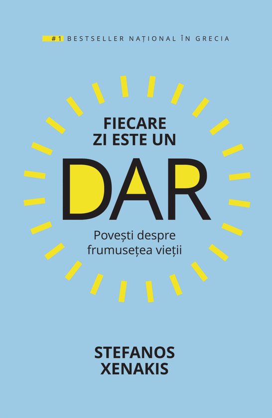 Self Help - Fiecare zi este un dar (ebook), Stefanos Xenakis | 9786067893120 | Boeken | bol.com