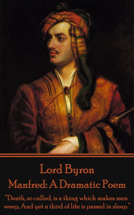Lord Byron - Manfred, Lord George Gordon Byron, 1788- | 9781785434273 ...