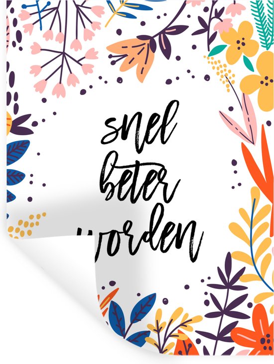 Muurstickers - Sticker Folie - Beterschap - Quotes - Bloemen - 30x40 cm ...