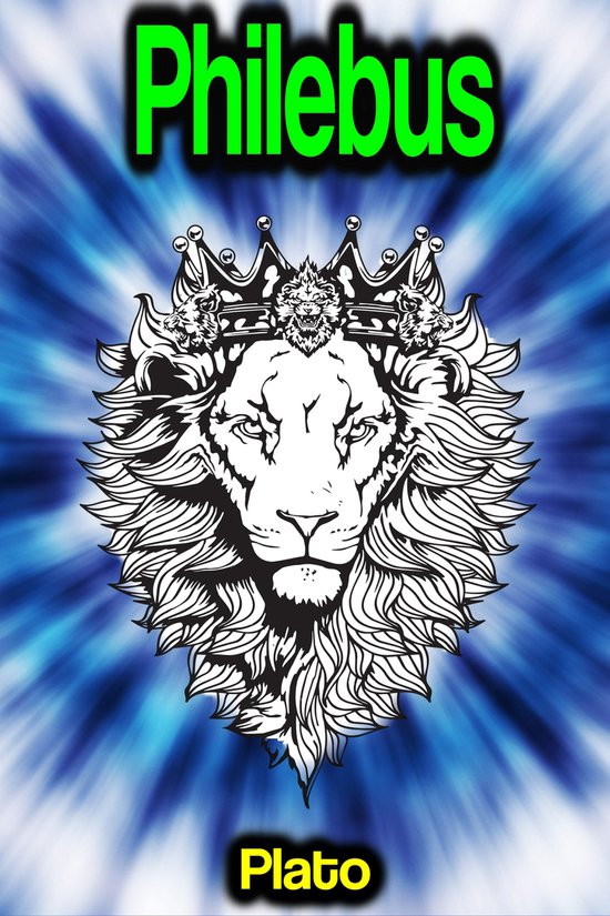 Philebus (ebook), Plato | 9783347638778 | Boeken | bol.com