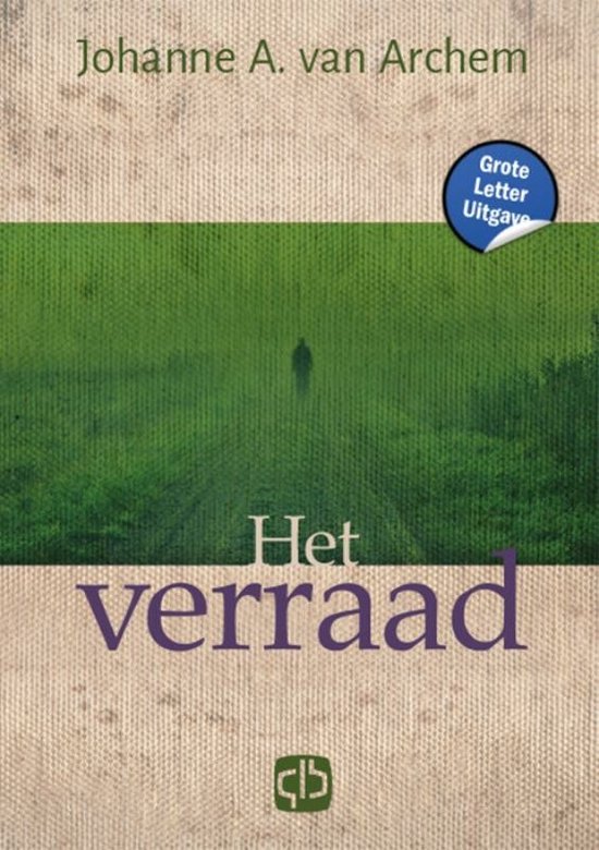 Het verraad, Johanne A. van Archem | 9789036438940 | Boeken | bol