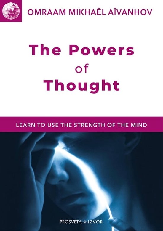 Izvor (EN) - The Powers of Thought (ebook), Omraam Mikhael Aivanhov ...