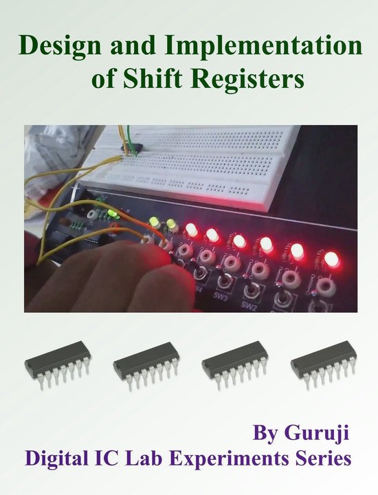 Digital IC Lab Experiments 15 - Design and Implementation of Shift Registers (ebook),... | bol.com