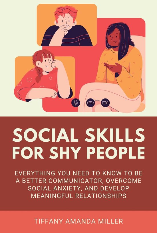 Social Skills for Shy People: Everything You Need to Know to Be a ...