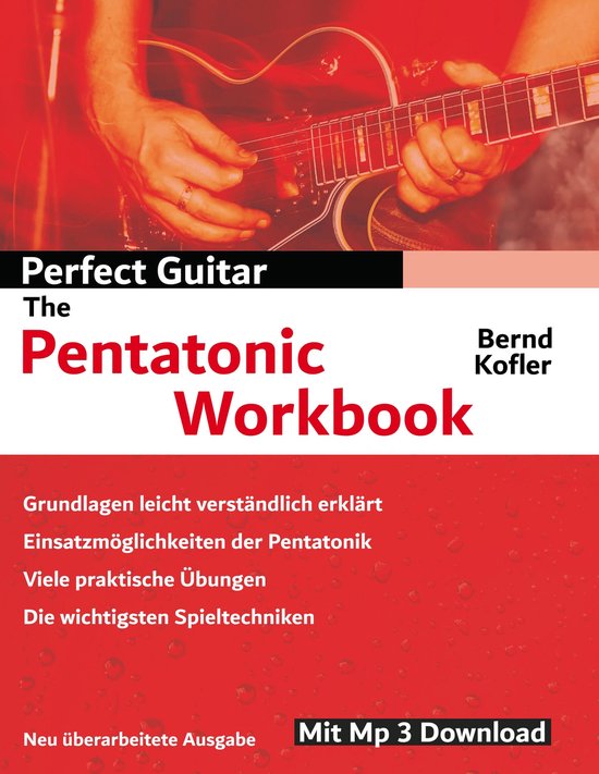 Perfect Guitar 1 - Perfect Guitar - The Pentatonic Workbook (ebook), Bernd Kofler |... | bol