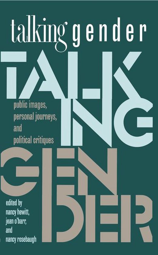 Talking Gender (ebook), Nancy a Hewitt | 9780807866795 | Boeken | bol.com