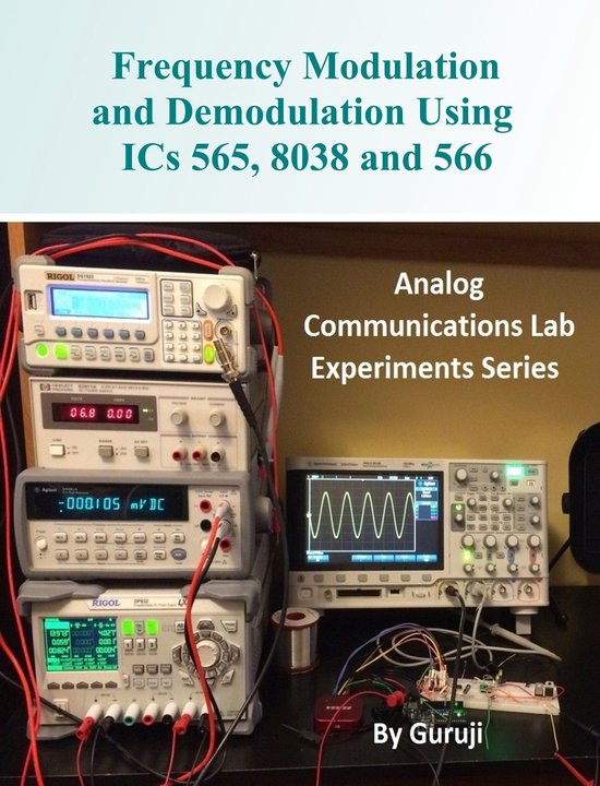 Analog Communications Lab Experiments 10 - Frequency Modulation and Demodulation Using... | bol.com