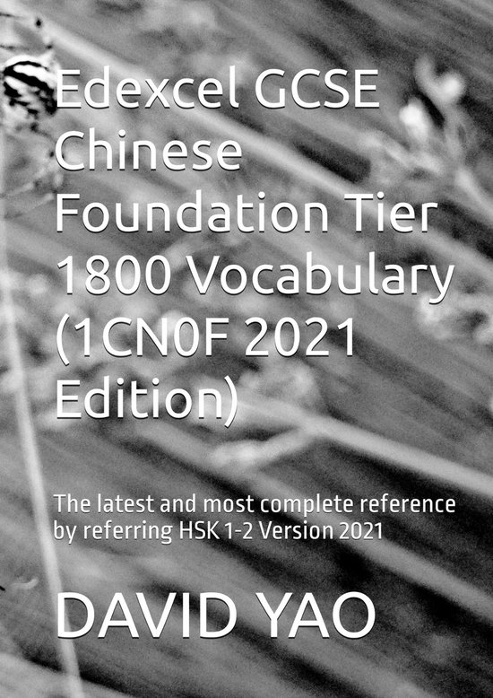 Edexcel GCSE Chinese Foundation Tier 1800 Vocabulary (1CN0F 2021 ...