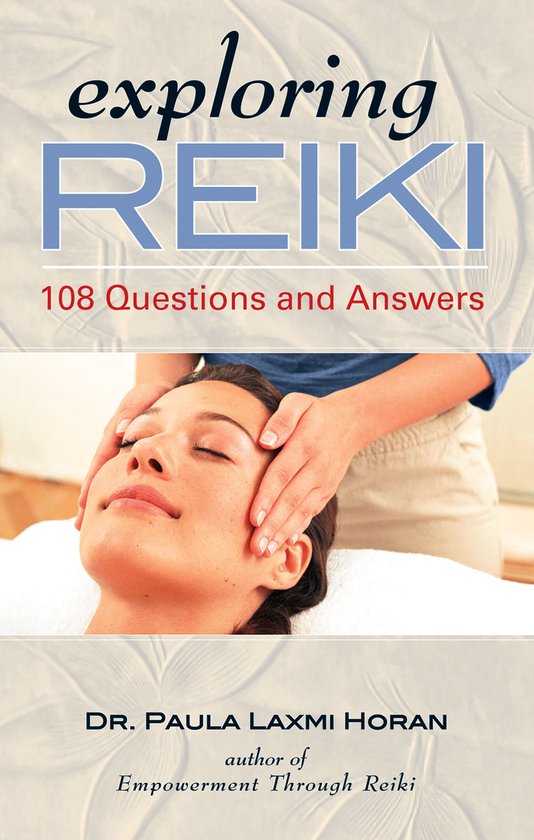 Exploring Series - Exploring Reiki (ebook), Laxmi Paula Horan ... Exploring Series - Exploring Reiki (ebook), Laxmi Paula Horan ...