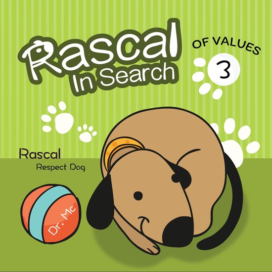 Children's Book About Dogs 3 - Rascal In Search Of Values 3 (ebook), Dr ...