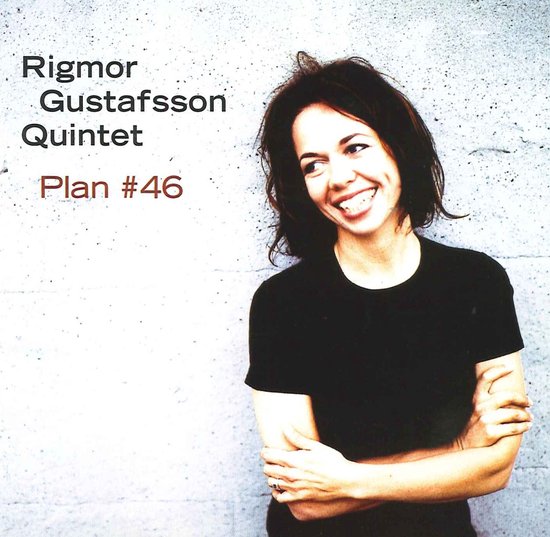 Rigmor Gustafsson Quintet - Plan 46 (CD), Rigmor Gustafsson Quintet ...