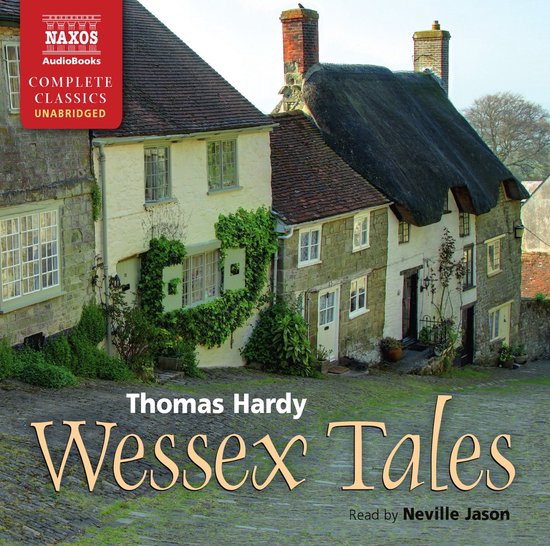 Neville Jason - Hardy: Wessex Tales (8 CD), Neville Jason | Muziek | bol