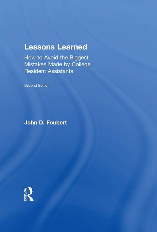 Lessons Learned (ebook), John D. Foubert | 9781136271571 | Boeken | bol.com