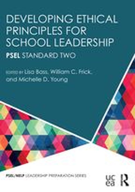 PSEL/NELP Leadership Preparation - Developing Ethical Principles for ...