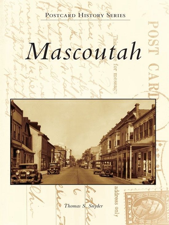 Postcard History - Mascoutah (ebook), Thomas S. Snyder | 9781439640975 ...