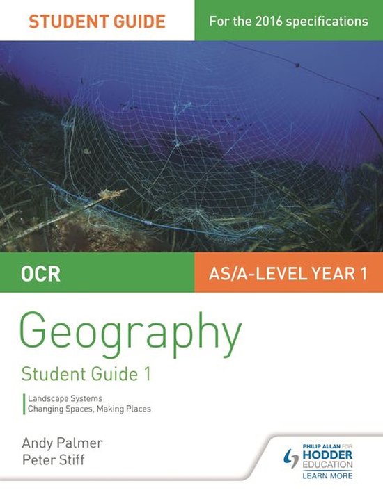 OCR AS/A-level Geography Student Guide 1: Landscape Systems; Changing ...