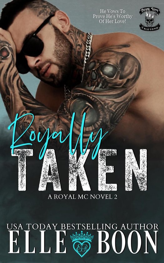Royal Sons MC 2 - Royally Taken (ebook), Elle Boon | 9781393545965 ...