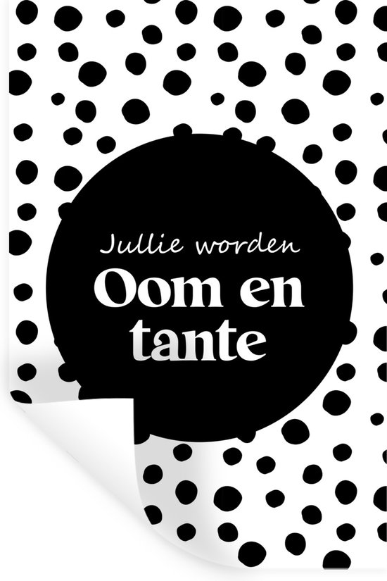 Muurstickers - Sticker Folie - 'Jullie worden oom en tante' - Spreuken ...